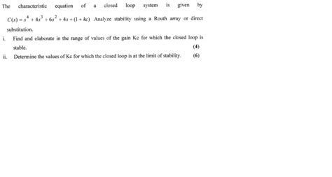 solved a the characteristic equation of closed loop system