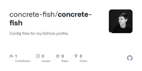 GitHub Concrete Fish Concrete Fish Config Files For My GitHub Profile