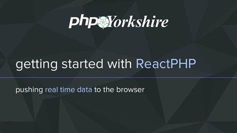 Getting Started With Reactphp Pushing Real Time Data To The Browser Phpyorkshire Speaker Deck