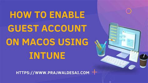 Enable Guest Account On MacOS Using Intune