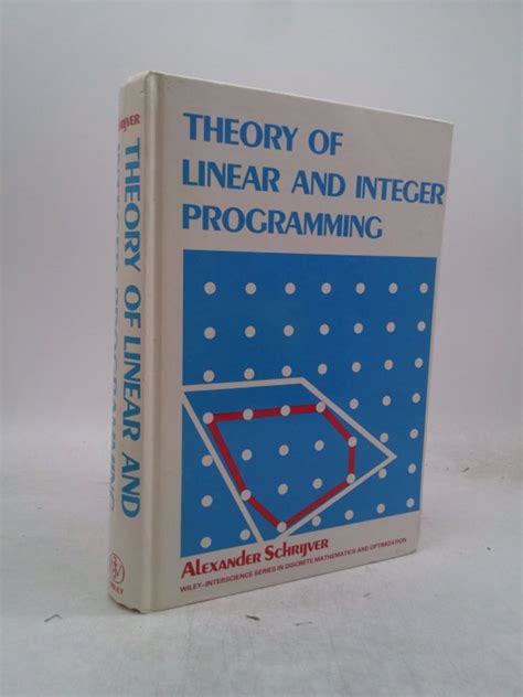 Theory Of Linear And Integer Programming By Alexander Schrijver Etsy