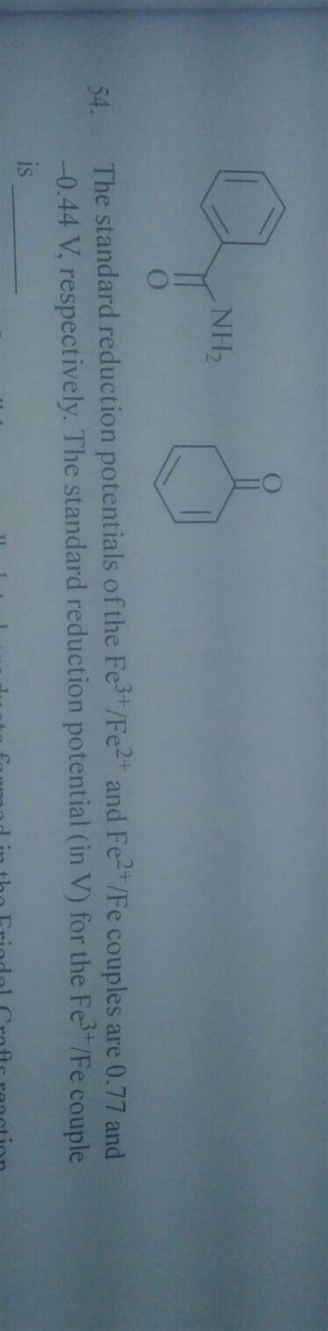 54 The Standard Reduction Potentials Of The Fe3 Fe2 And Fe2 Fe Couple