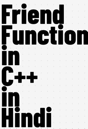 Friend Function in C in Hindi फरड फकशन कय ह