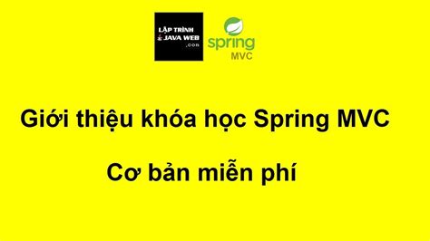 Học Lập Trình Java Spring Mvc Spring Framework Jsp Hibernate Jpa Cơ Bản Miễn Phí Youtube
