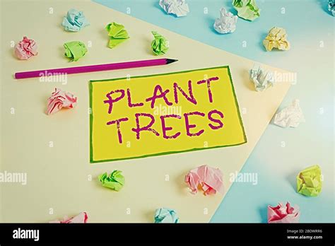 Writing Note Showing Plant Trees Business Concept For Process Of Planting A Tree For Land