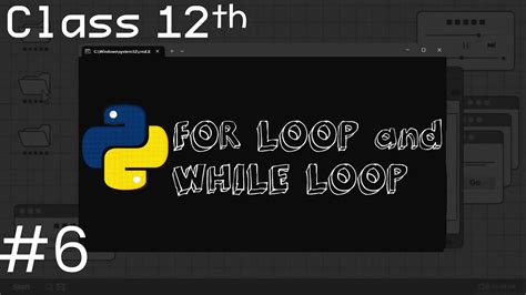 For Loop And While Loop Computer Science Class 11th 12th Or Aboveday6 Youtube