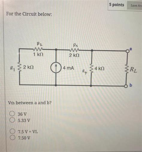 Solved For The Circuit Below Vth Between A And B 36 V5 33 Chegg Com