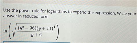 Solved Use The Power Rule For Logarithms To Expand The Chegg