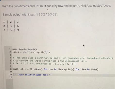 Solved Print The Two Dimensional List Multtable By Row And