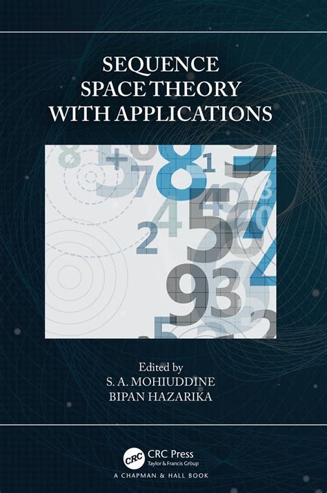 Sequence Space Theory With Applications By S A Mohiuddine Ebook