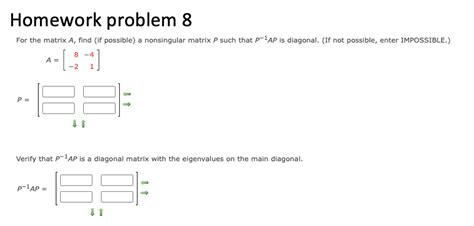 Solved Homework Problem 8 For The Matrix A Find If
