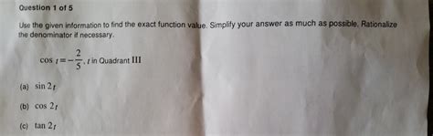 Solved Question 1 Of 5 Use The Given Information To Find The