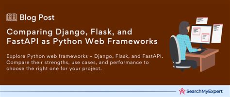 Python Web Frameworks Django Flask And Fastapi Compared