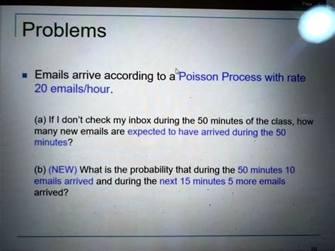 Problems Emails Arrive According To A 3 Poisson Process With Rate 20