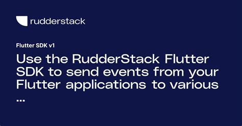 Flutter Sdk V1 Rudderstack Docs