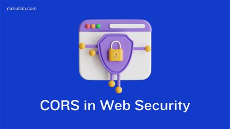 The Role Of Cors In Web Security
