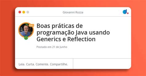 Boas práticas de programação Java usando Generics e Reflection