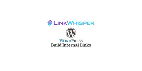 Link Whisper Improve Internal Linking On Wordpress Learnwoo