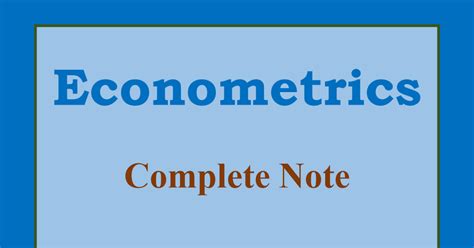 Econometrics Note For Third Semester Ma Economics