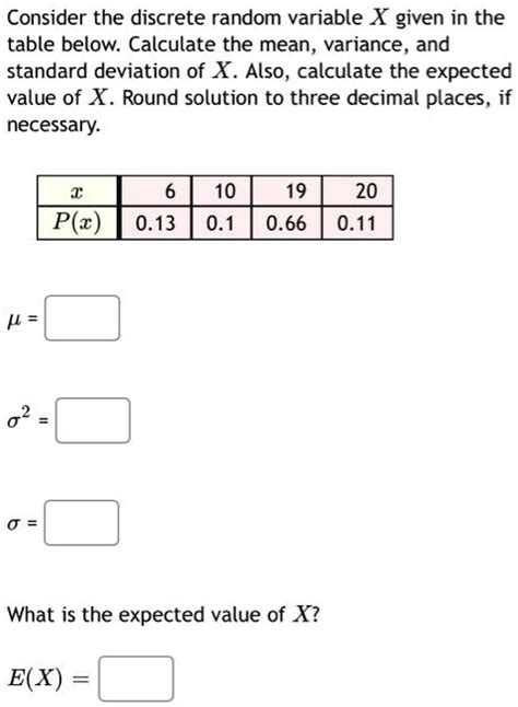 Solved Consider The Discrete Random Variable X Given In The Table