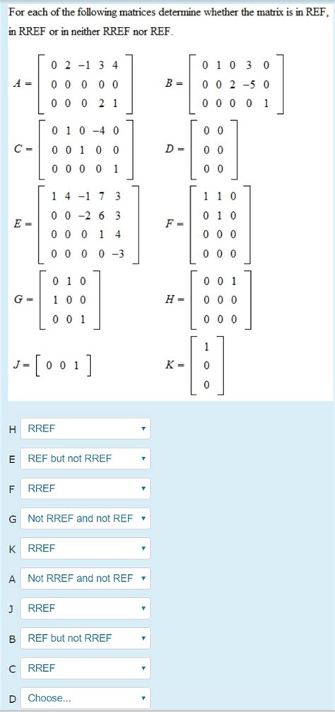Solved For Each Of The Following Matrices Determine Whether