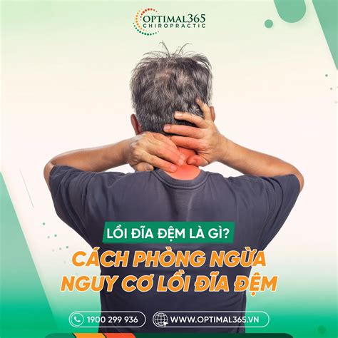 Lồi Đĩa Đệm Là Gì Cách Phòng Ngừa Nguy Cơ Lồi Đĩa Đệm Optimal 365