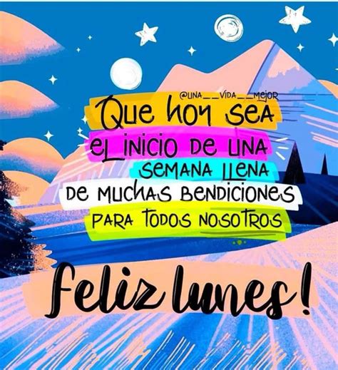 Pin De Adriana Parada S En Lunes Hola Buenos Dias Frases Buenos