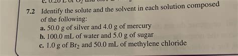Solved 7 2 ﻿identify The Solute And The Solvent In Each