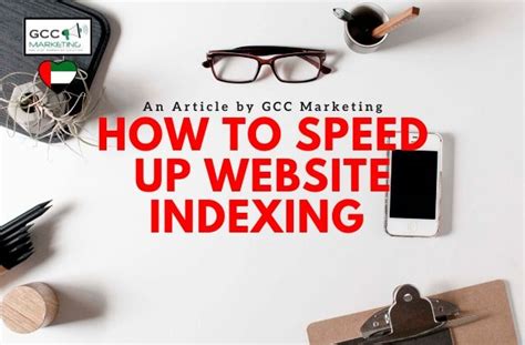 How To Speed Up Site Indexing 10 Effective Ways Gcc Marketing