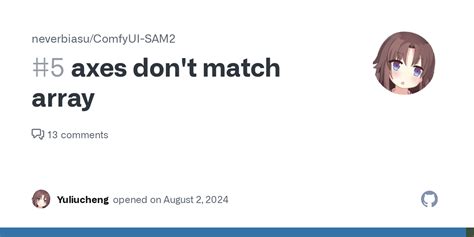 Axes Dont Match Array · Issue 5 · Neverbiasucomfyui Sam2 · Github