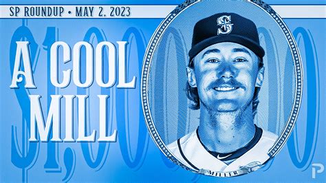 Fantasy Baseball Sp Roundup A Cool Mill Pitcher List