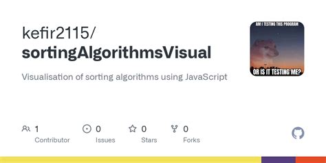 GitHub Kefir2115 SortingAlgorithmsVisual Visualisation Of Sorting Algorithms Using JavaScript