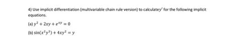 Solved 4 Use Implicit Differentiation Multivariable Chain