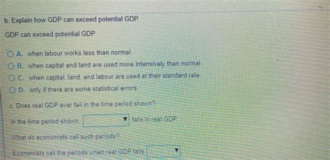 Solved B Explain How Gdp Can Exceed Potential Gdp Gdp Can