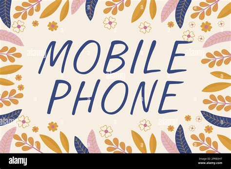 Handwriting Text Mobile Phone Business Showcase A Handheld Device Used To Send Receive Calls