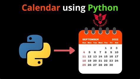 How To Create A Calendar Module In Python Idle Using A Python Code Raghu Infosoft Youtube