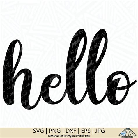 Hello SVG Cursive Hello SVG Hello Cut File Hello PNG Etsy