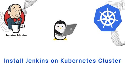 How To Install Jenkins On Kubernetes Cluster Step By Step