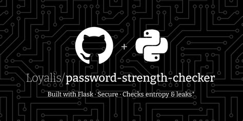 Github Loyalispassword Strength Checker