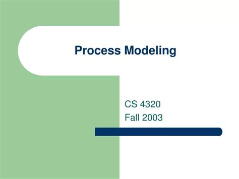 PPT Process Modeling PowerPoint Presentation Free Download ID 4086591