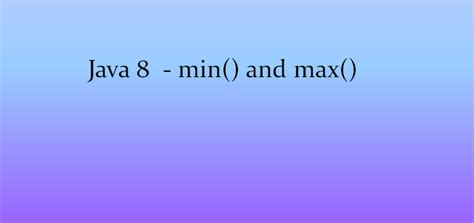 Java Stream Min And Max Javatute