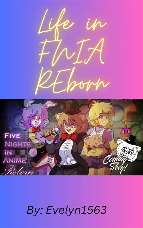 Book 1 Life In Fnia Reborn Cover By Evelyn1563 On Deviantart