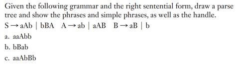 Solved Given The Following Grammar And The Right Sentential