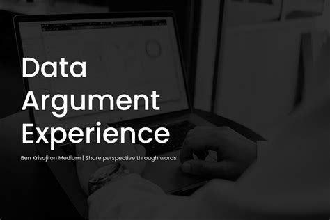 Data — Argument — Experience Beberapa Hari Lalu Saya Baru Saja By