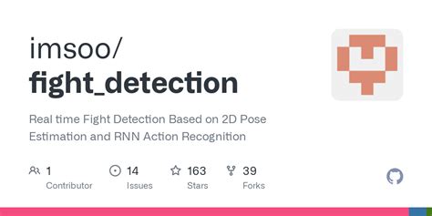 Github Imsoo Fight Detection Real Time Fight Detection Based On D Pose Estimation And Rnn