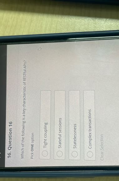 Solved Question 16 Which Of The Following Is A Key Charac