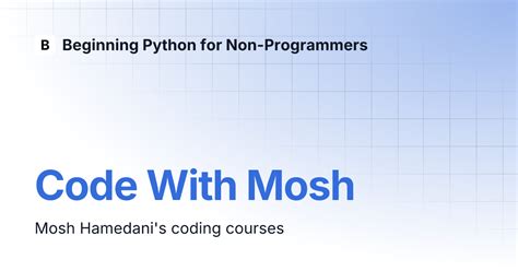 Code With Mosh Beginning Python For Non Programmers