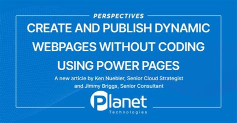 planet technologies on linkedin create and publish dynamic webpages without coding using power