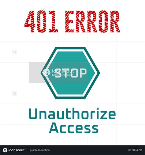 401 Error Animation By Splash Animation Lottiefiles