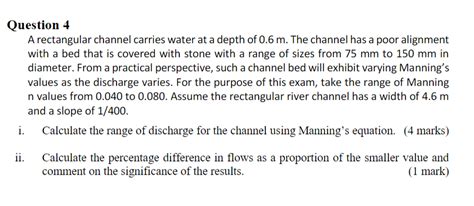 Solved Question A Rectangular Channel Carries Water At A Chegg